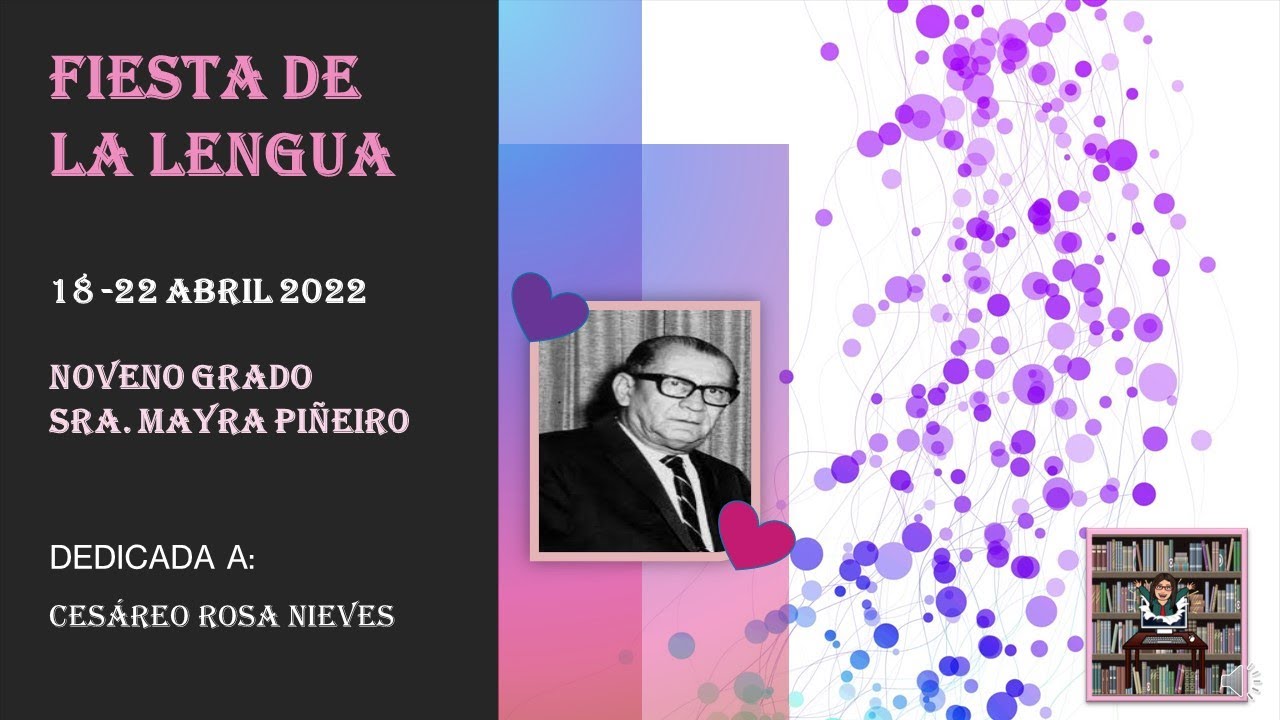 Fiesta de la lengua 2022_ Cesáreo Rosa Nieves_Poemas creados por los ...