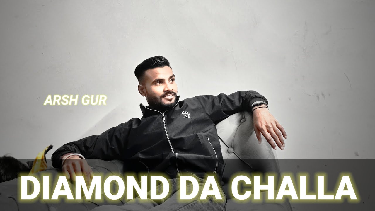 NEW PUNJABI SONG || Kudi Diamond Da Challa || ARSH GUR|| LATEST PUNJABI ...