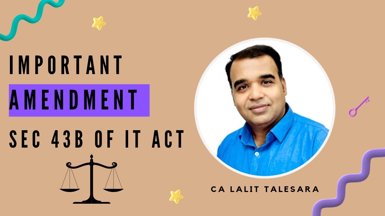 Amendment in Section 43B of Income Tax Act#incometaxact #msme - YouTube