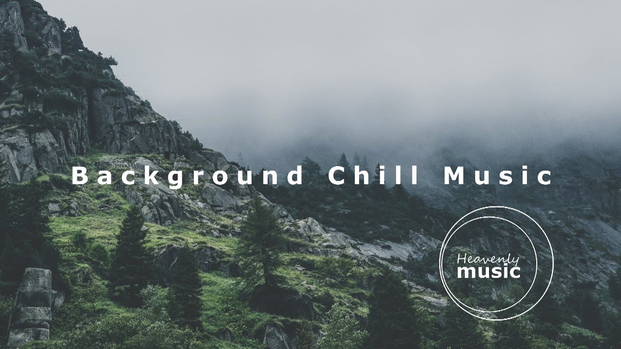 Background Chill Music - YouTube