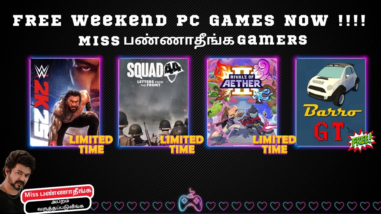 Free Games & Free Weekend Steam PC Games Try Now Miss பண்ணாதீங்க Gamers ...