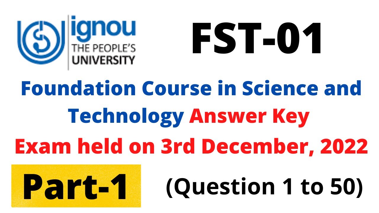FST-01 IGNOU Answer Key for the Exam Held on 03/12/2022 | FST-01 ...