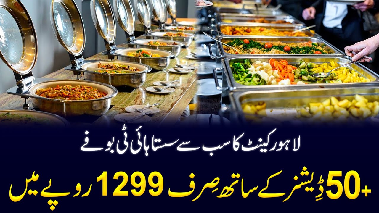 DELICIOUS HI-TEA BUFFET ONLY IN 1299 | Best Hi-Tea In Lahore | Cheapest ...
