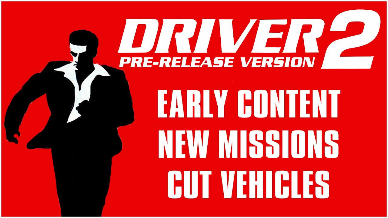 Driver 2 - Pre-release Beta Version! (Analysis & Discussion) - YouTube