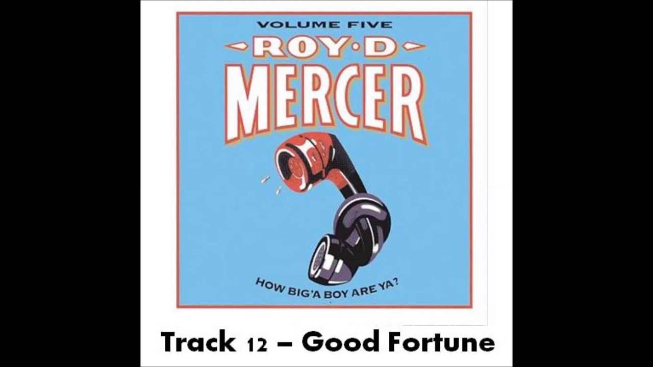 Roy D Mercer - Volume 5 - Track 12 - Good Fortune - YouTube