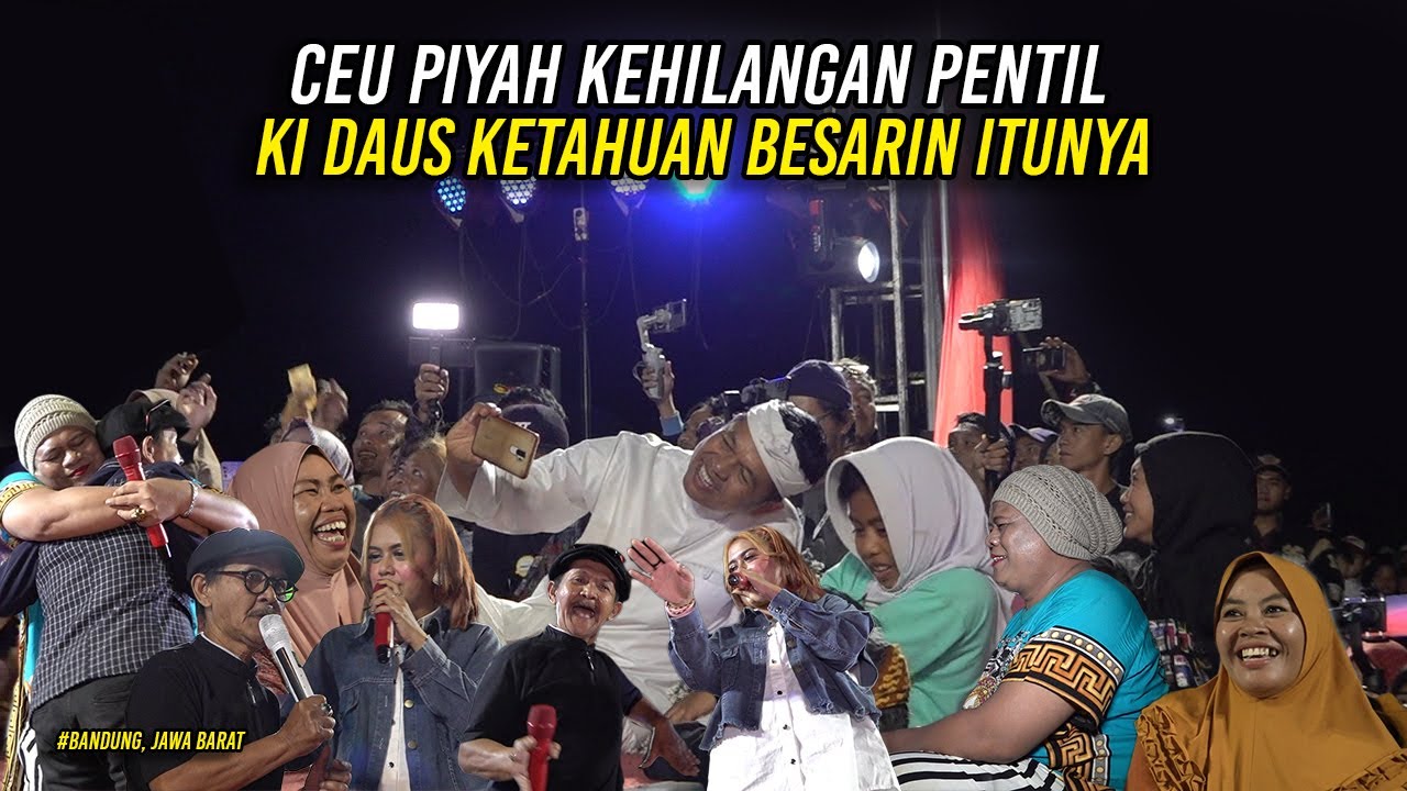 GELAK TAWA PECAH DI RANCAEKEK | CEU PIYAH KEHILANGAN PENT1L| KI DAUS ...