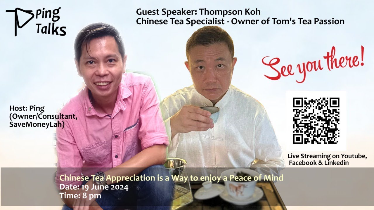 Ping Talks - Chinese Tea Appreciation is a Way to enjoy a Peace of Mind ...