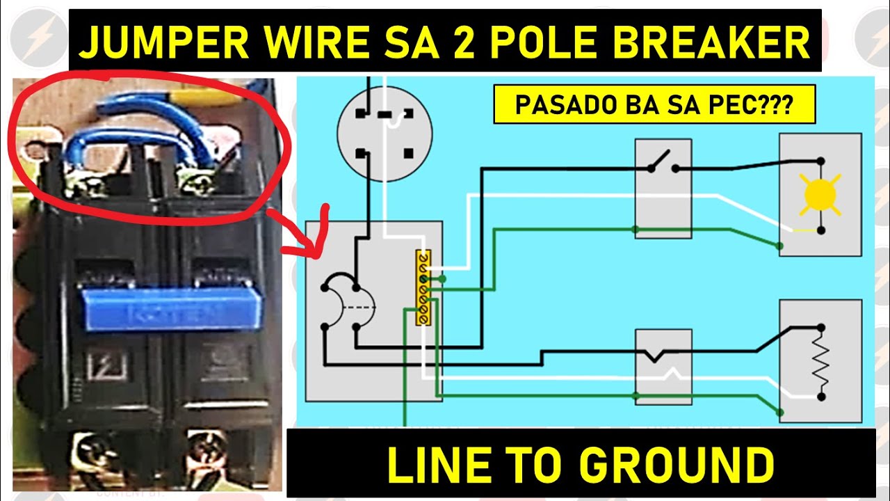 LINE TO GROUND TWO 2 POLE BREAKER JUMPER WIRE - HIWALAY ANG ILAW AT ...