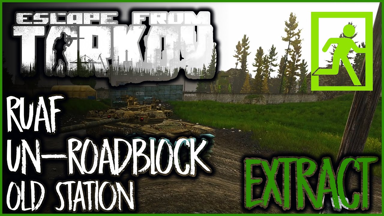 WOODS | RUAF, UN-ROADBLOCK & Old Station Extracts #tarkov - YouTube