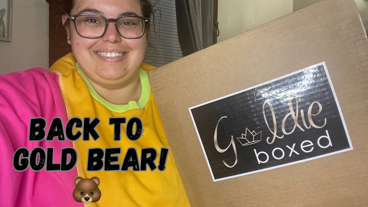 Goldie Box *Why I Went Back to Gold Bear!* Summer 2024 *What’s Up ...