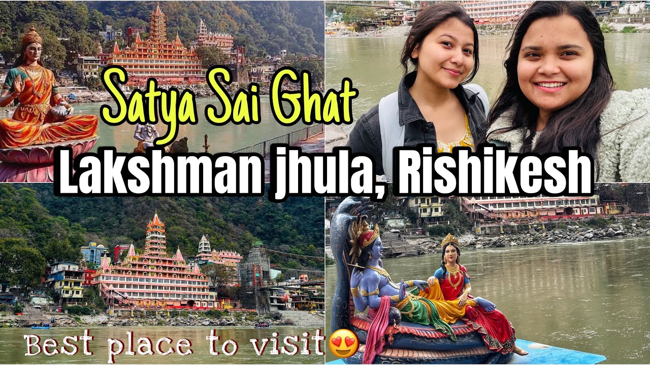Best place of Lakshman Jhula 😍| Satya Sai Ghat | Rishikesh best ghat ️ ...