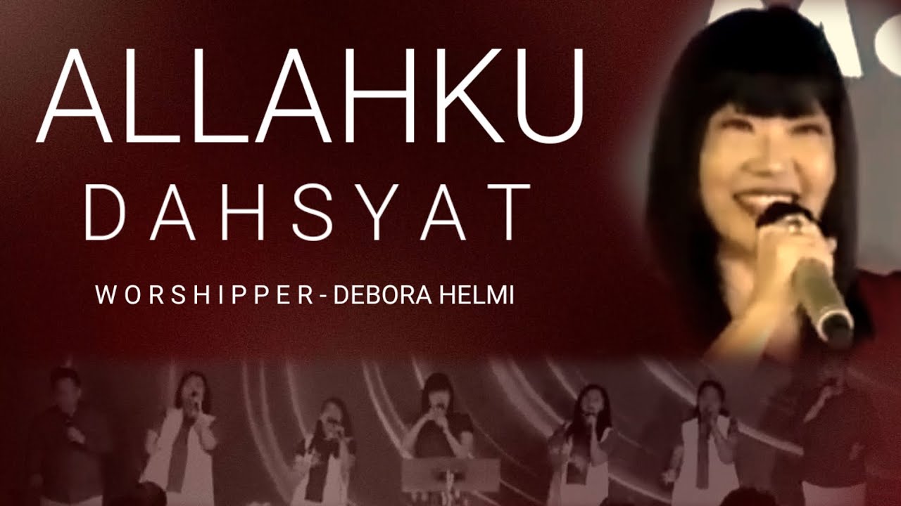 Allahku Dahsyat - Dari Utara Ke Selatan - Lagu Rohani 2024 - Lagu ...