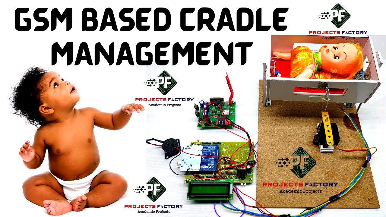 GSM Based Cradle Management System - YouTube