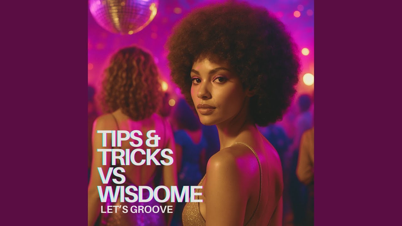Let's Groove (Tips & Tricks Cut) - YouTube