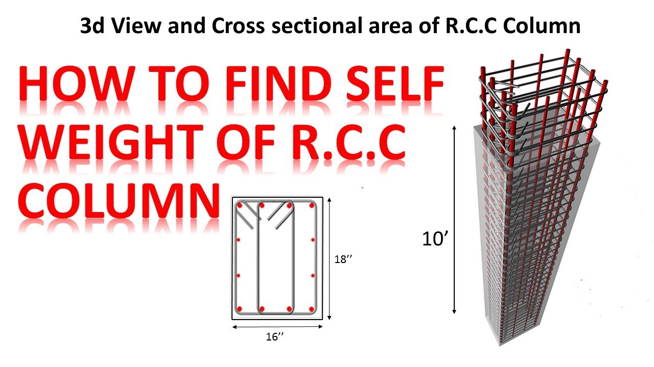 HOW TO FIND SELF WEIGHT OF R C C COLUMN | Civil Engineering Basic ...