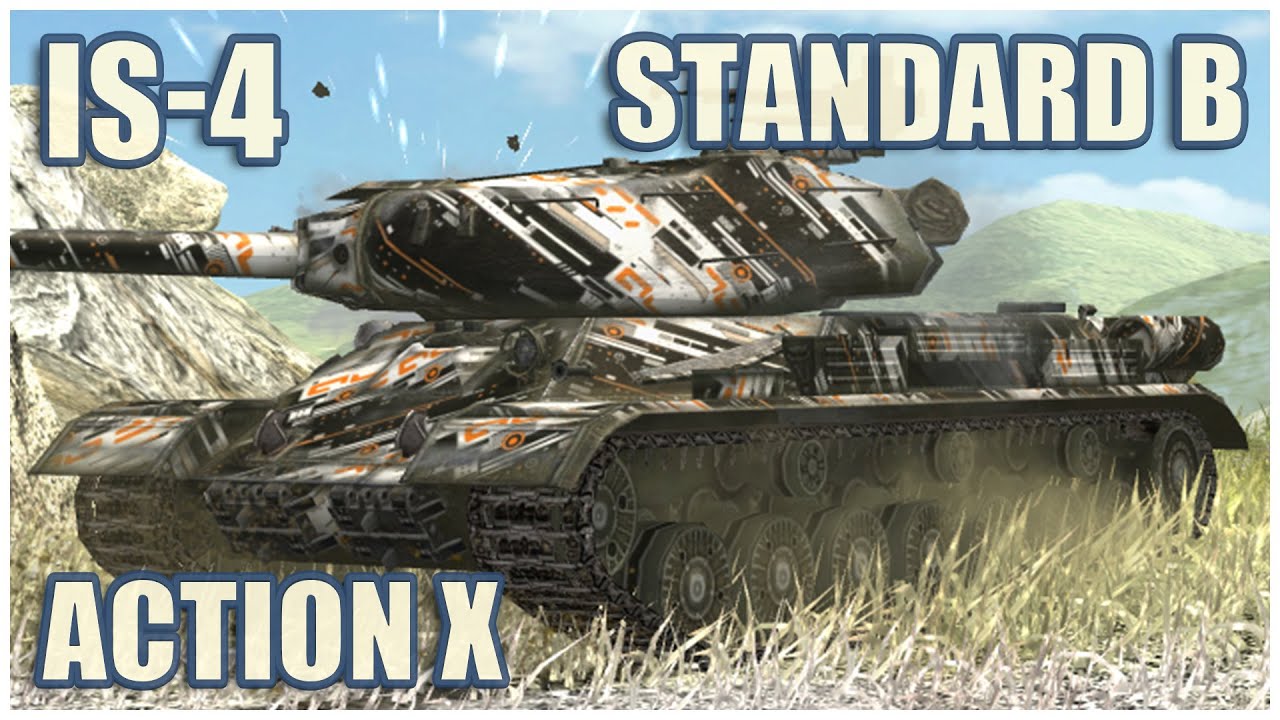 IS-4, Standard B & Action X • WoT Blitz Gameplay - YouTube