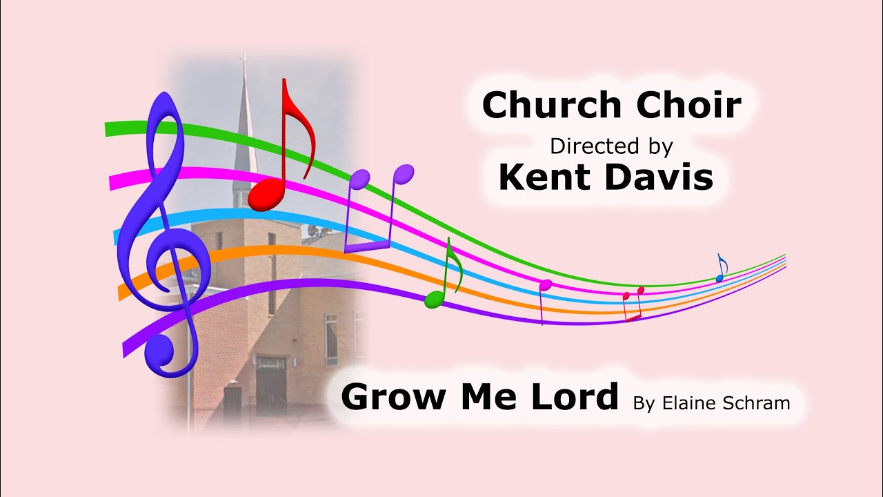 Grow Me Lord by Elaine Schram - YouTube