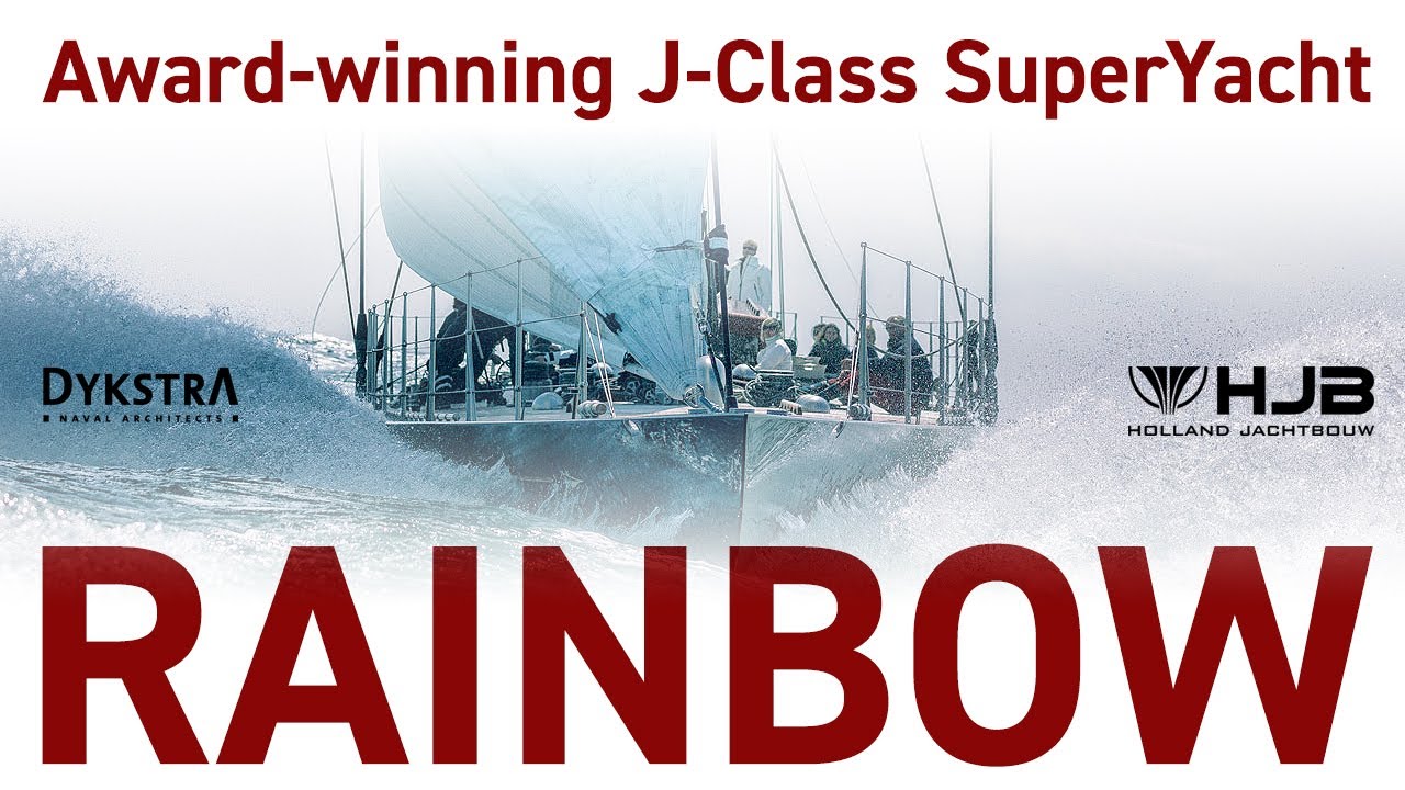 J-Class 'Rainbow' Sailing Superyacht by Holland Jachtbouw - YouTube