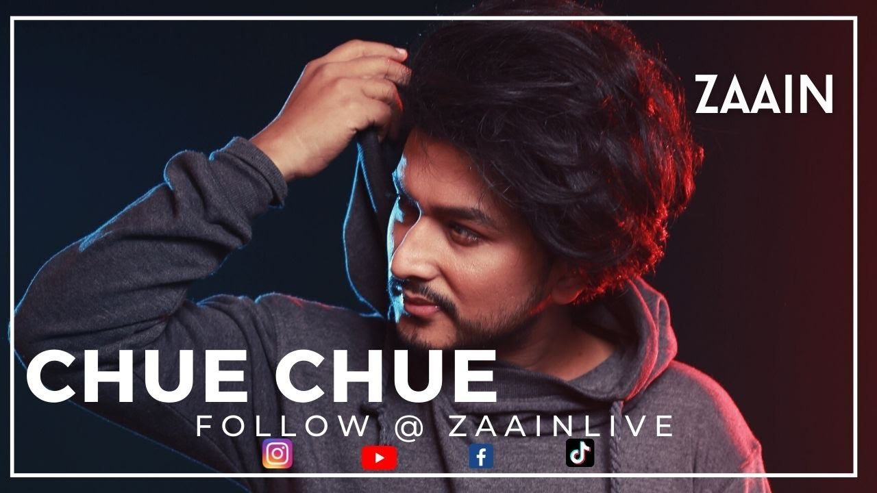 Zaain | Chue Chue [Official HQ Video] - YouTube