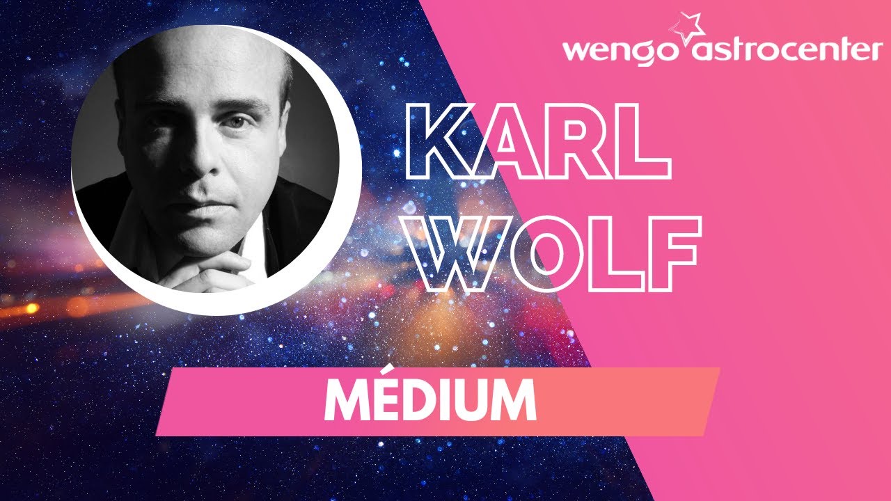 Portrait de Karl Wolf : médium - Consultation voyance en ligne - YouTube