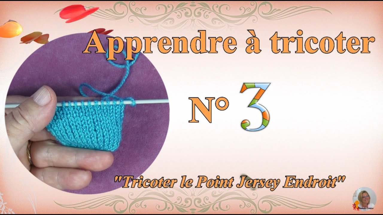 🥢 Apprendre à tricoter |🔎 N°3 : Le Point Jersey Endroit - YouTube