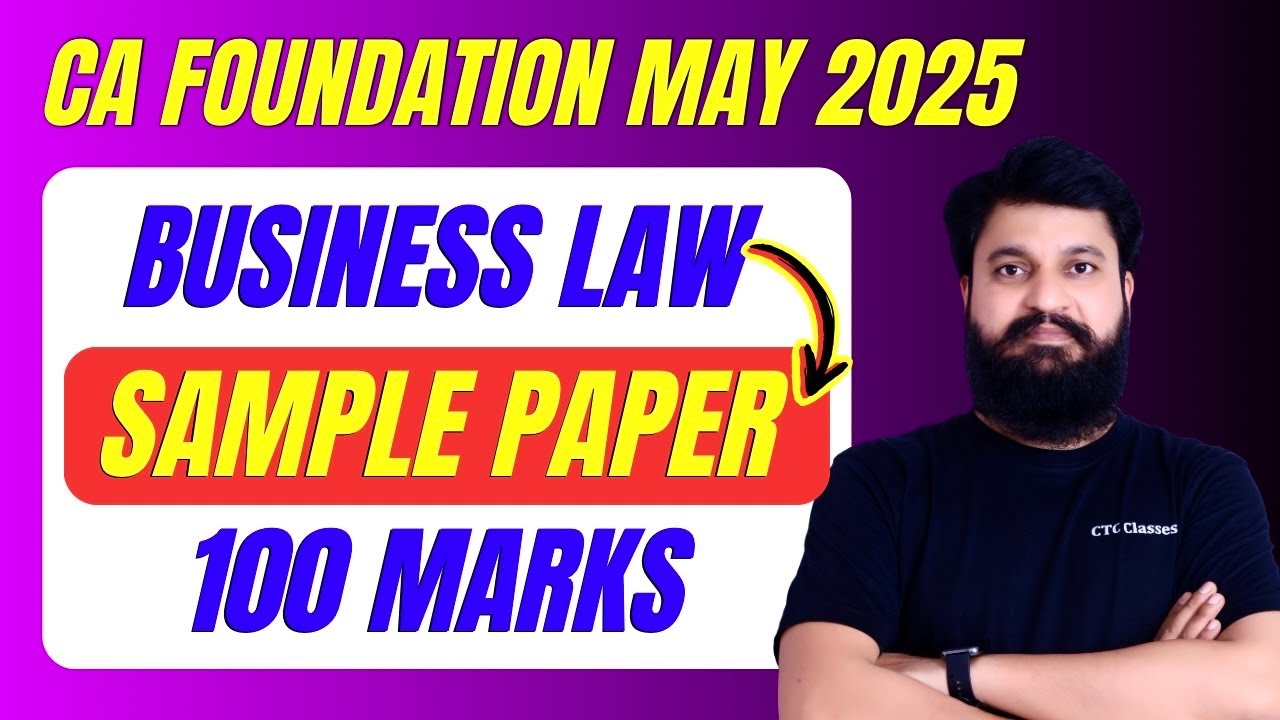 Business Law SAMPLE PAPER I CA Foundation May 2025 Business Law Paper I ...