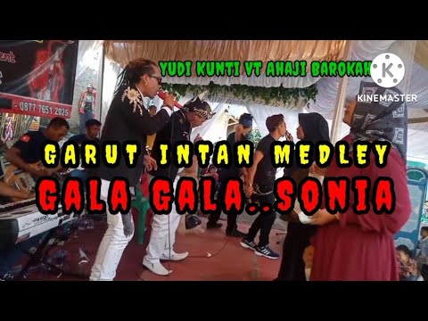 garut intan medley gala gala sonia//yudi kunti vt a haji barokah..live ...