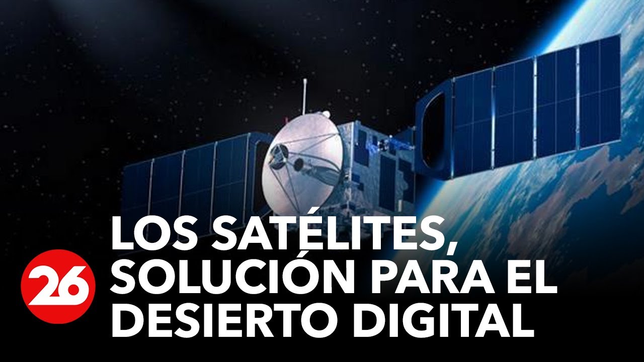 Los satélites, una solución para el desierto digital en los países más ...