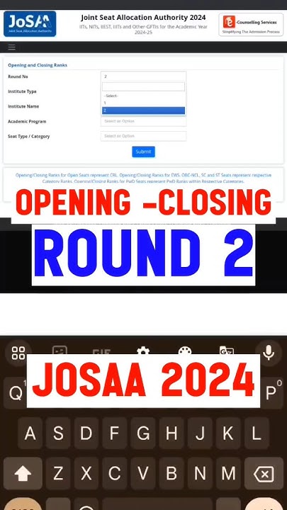 🛑JOSAA 2024 ROUND 2 CUTOFF | Josaa Opening Rank - Closing Rank | Josaa Round 2 Results | Josaa ...