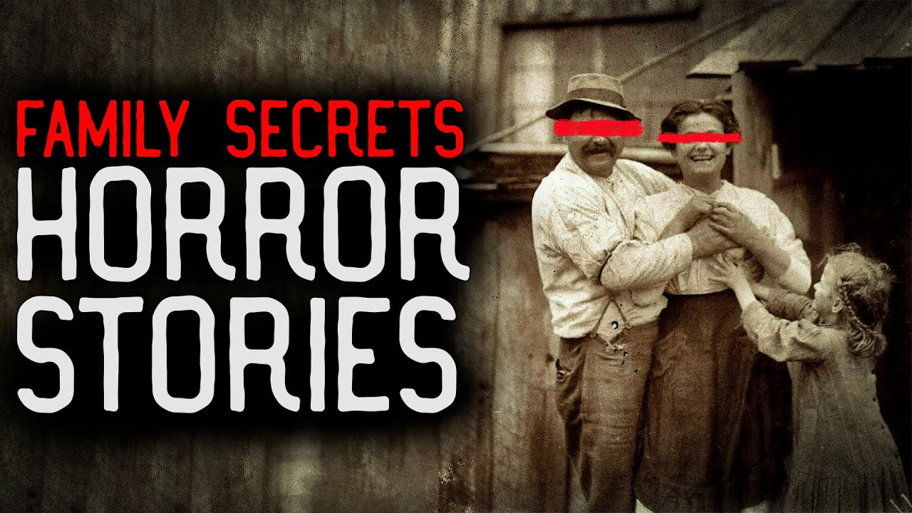 10 Terrifying Family Secrets Horror Stories - YouTube