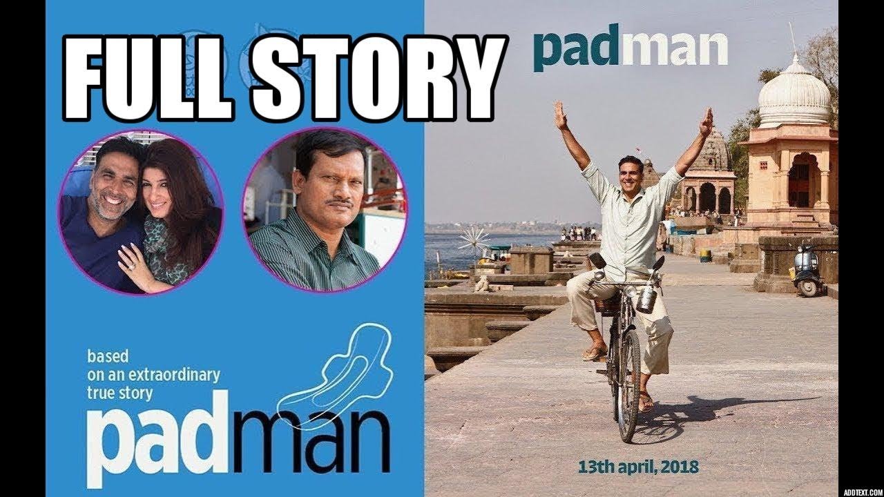 PADMAN Movie Full Story | Akshay Kumar | Sonam Kapoor | Radhika Apte ...