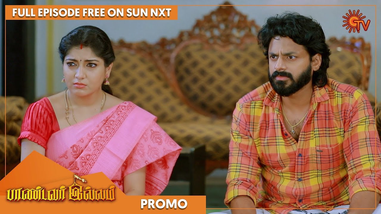 Pandavar Illam - Promo | 23 September 2022 | Sun TV Serial | Tamil ...