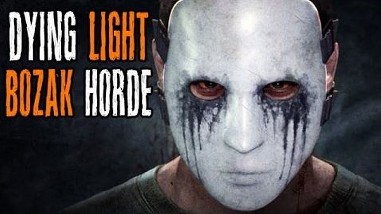 Dying Light Bozak Horde DLC - YouTube