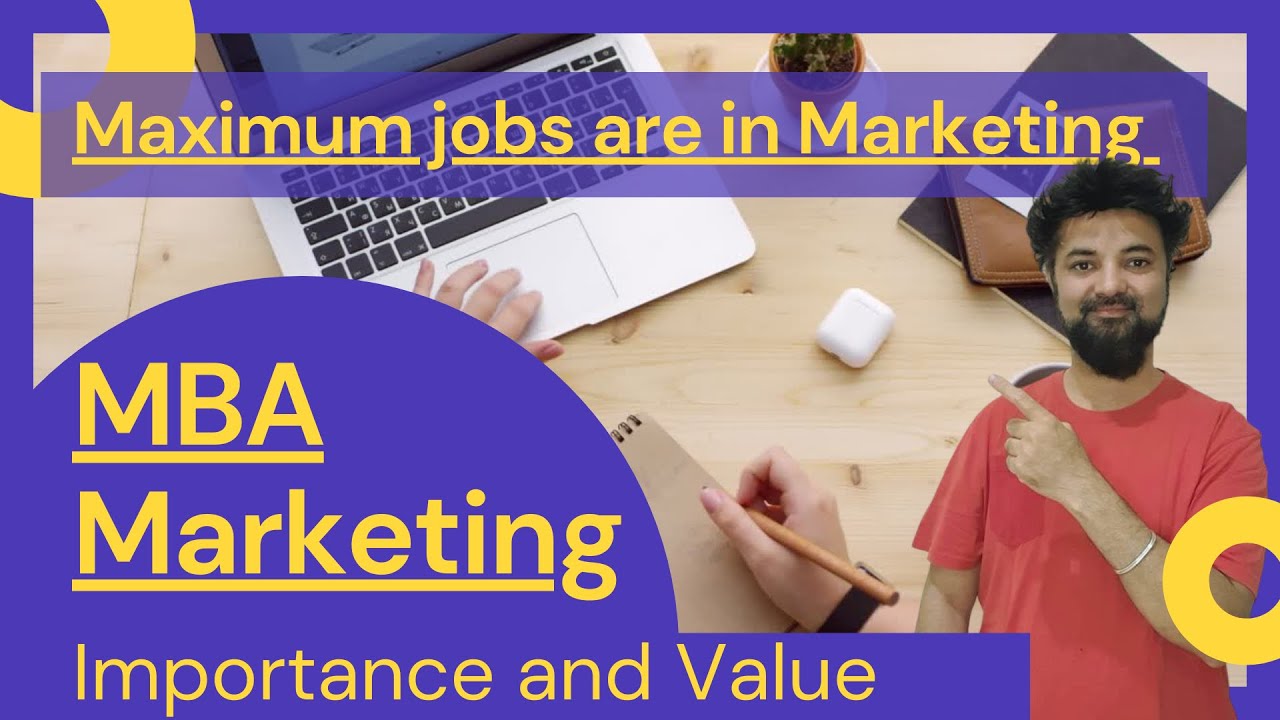Why Max Jobs are in Marketing | MBA in Marketing | Importance, Job ...