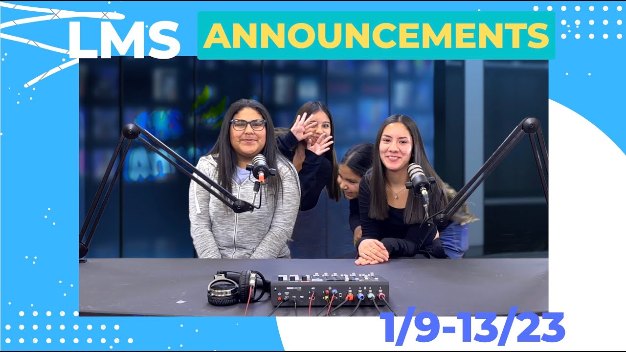 LMS ANNOUNCEMENTS FOR THE WEEK OF 1/9-13/23 - YouTube