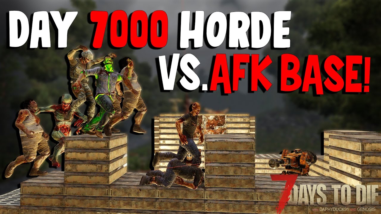 AFK Base Vs. Day 7000 Horde - Sledge Hammer Base - 7 Days To Die (Alpha ...