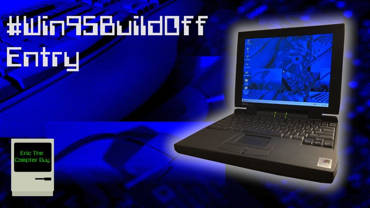 Eric The Computer Guy's #Win95BuildOff Entry - YouTube