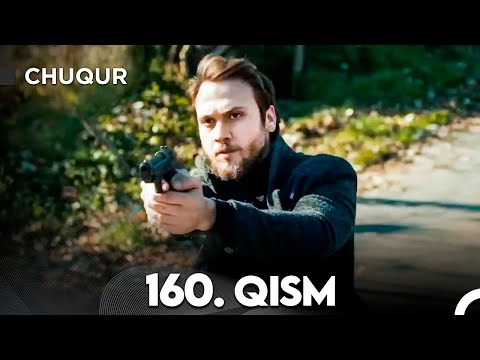 Chuqur 160-qism (O'zbek tilida)