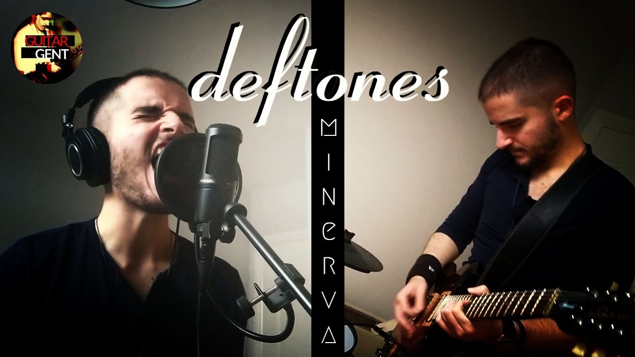 DEFTONES - Minerva | Guitar and Vocals Cover - YouTube