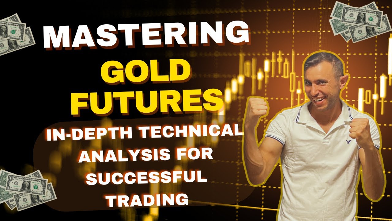 Future Trading Masterclass: In-Depth Technical Analysis of Gold - YouTube