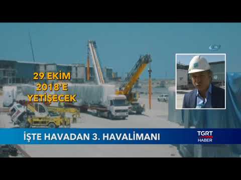 İşte Havadan 3. Havalimanı