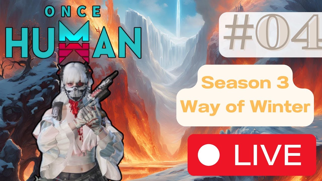 Once Human SS3 04 : ป้องกันเสา Thermal Tower The way of Winter # ...