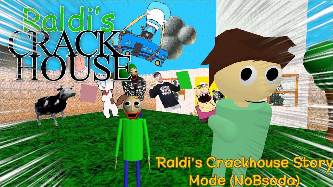 Raldi's Crackhouse Story Mode (Without Bsoda) - Baldi's Basics Mod ...