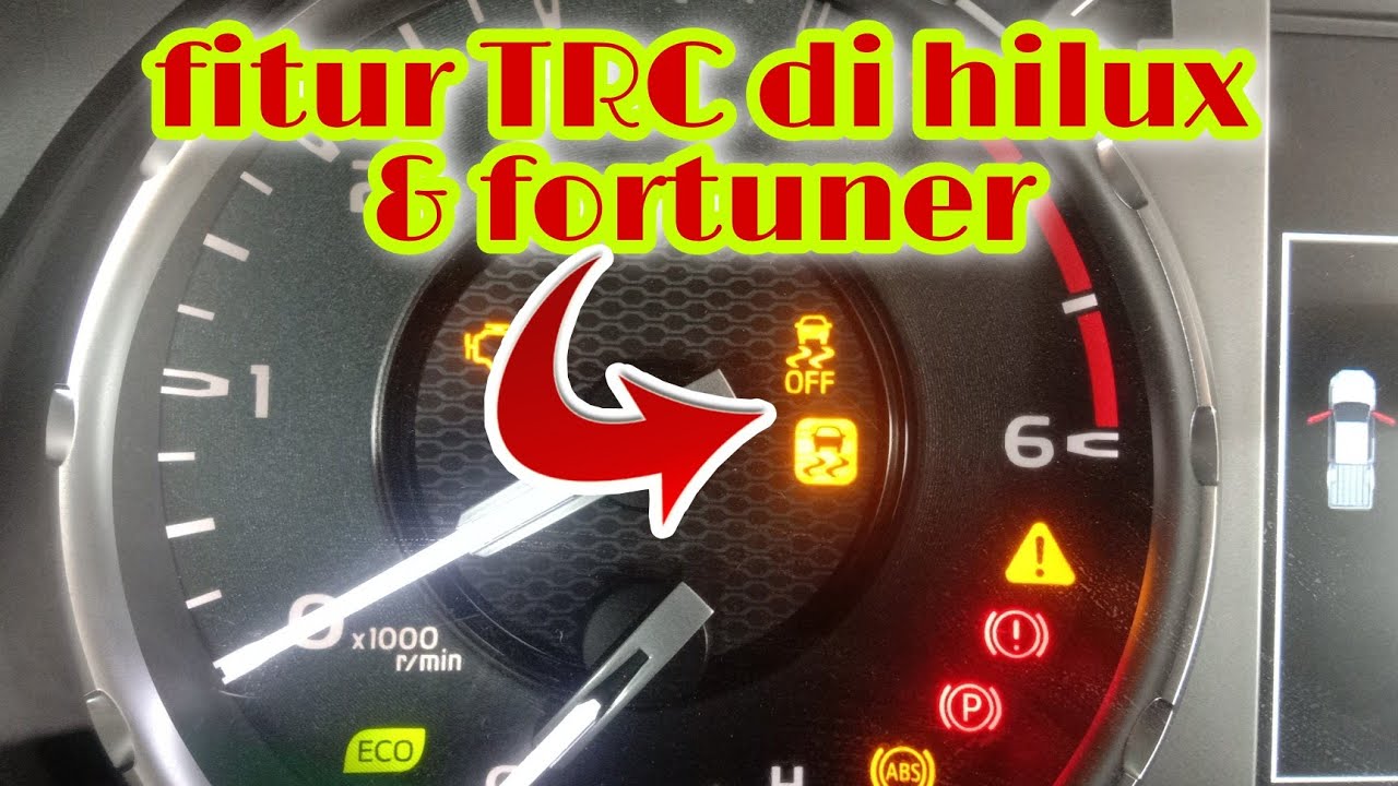 FITUR TRC (TRACTION CONTROL) pada mobil TOYOTA HILUX REVO & FORTUNER ...