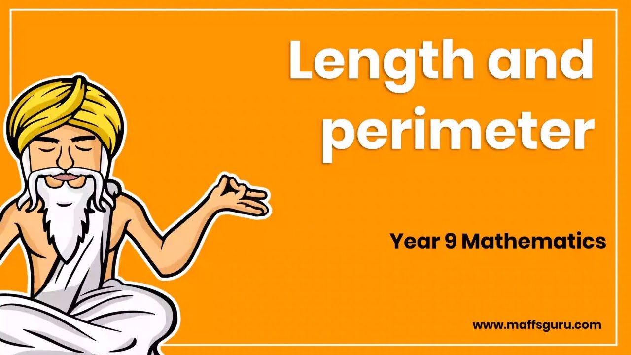 Length and Perimeter | Year 9 Maths | MaffsGuru - YouTube