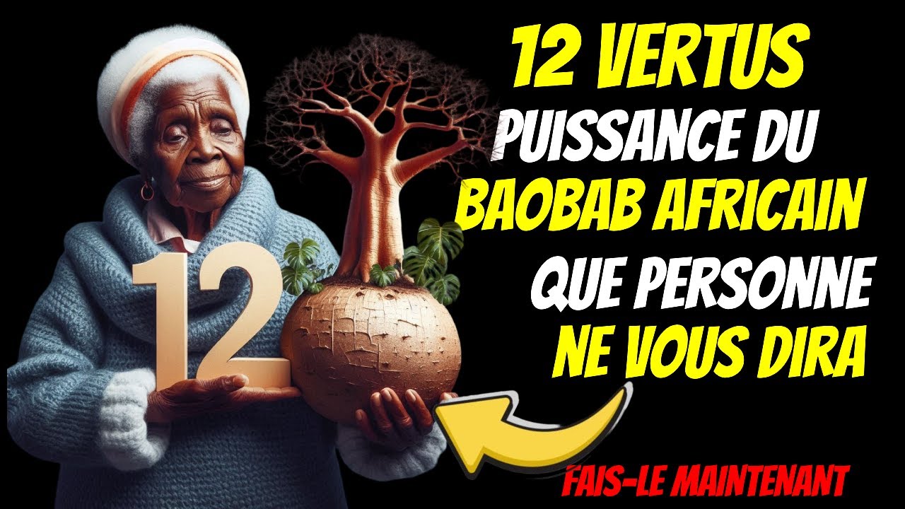 12 vertus et Puissance du baobab Africain 🍀 - YouTube