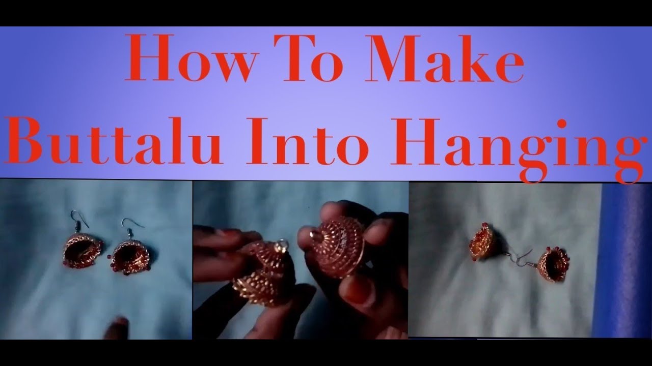 How To Make Buttalu Into Hanging || How To Make Hanging Buttalu || Sr ...