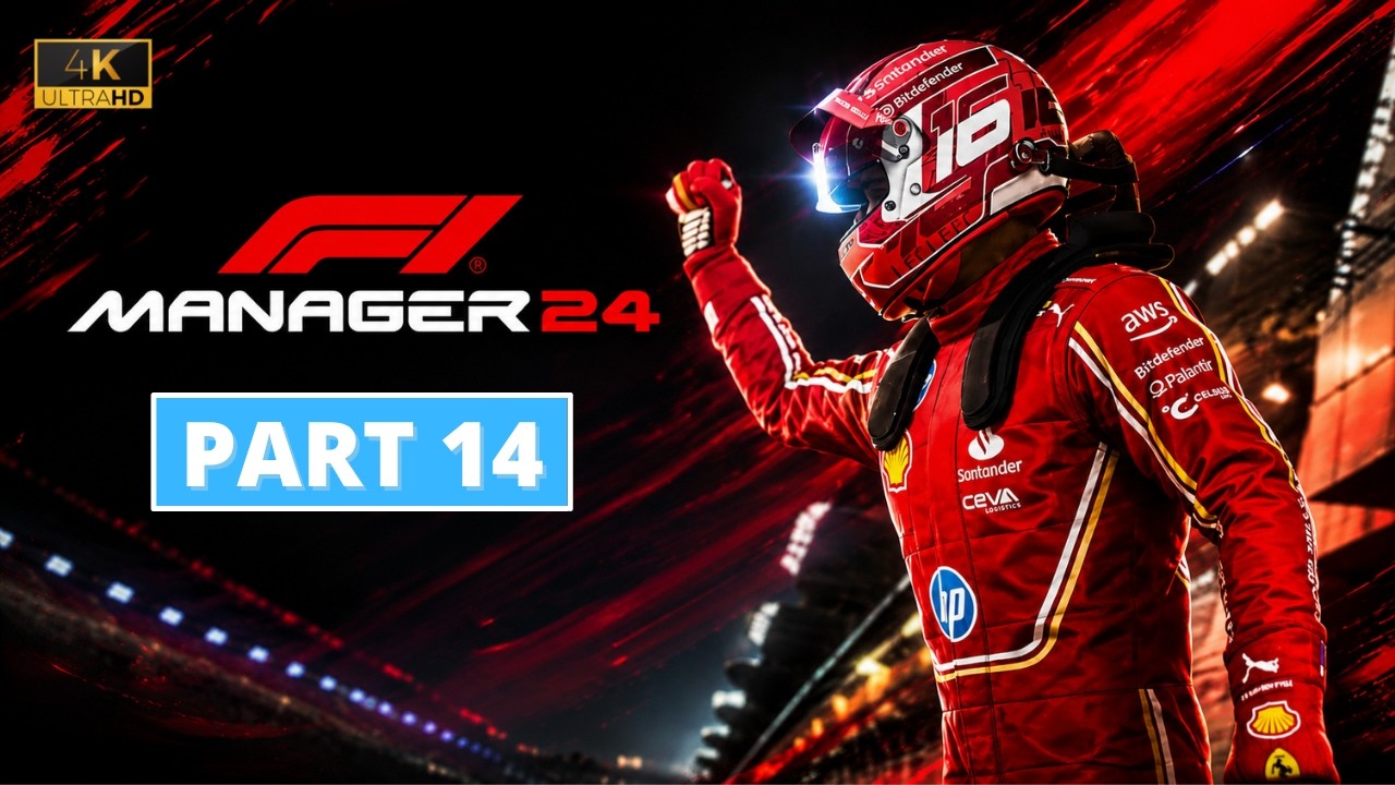F1 Manager 24 - Ferrari is Back - Belgium - Part 14 - 4K 60FPS PC ULTRA ...