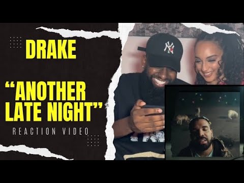 “Drake- Another Late Night” BEST REACTION VIDEO🐶🐶 - YouTube