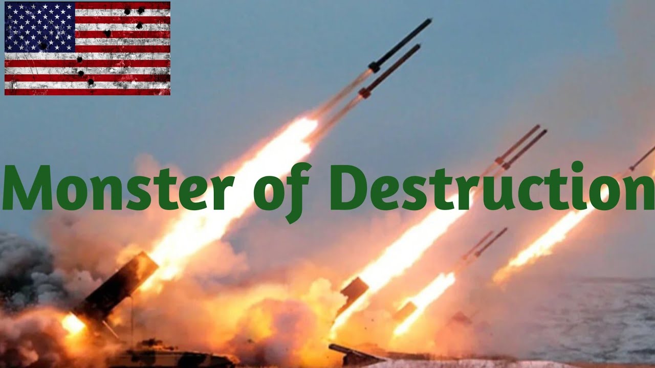 Monsters of Destruction: Artillery Rockets Kill the US - YouTube
